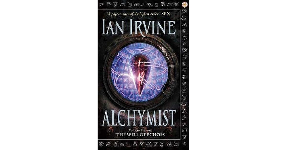 Alchymist: A Tale Of The Three Worlds by Ian Irvine