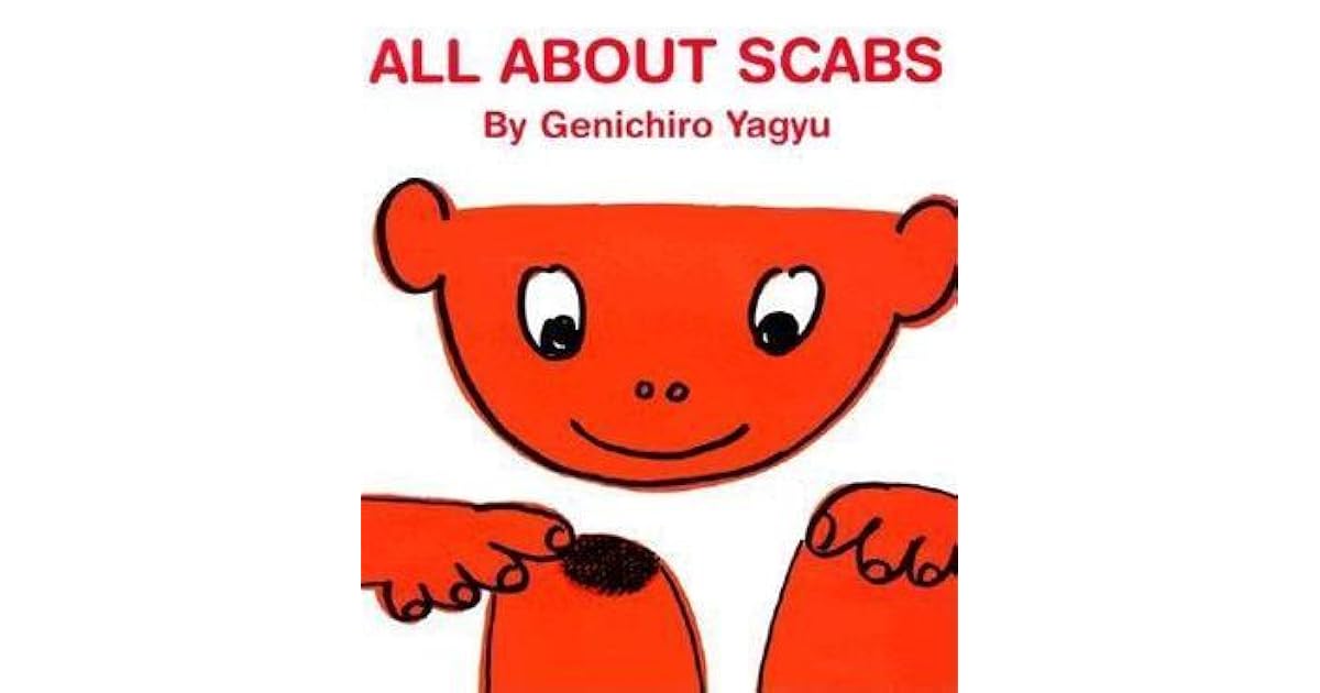 All About Scabs by Genichiro Yagyu