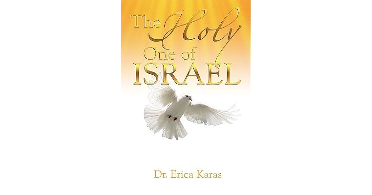 The Holy One of Israel by Erica Karas