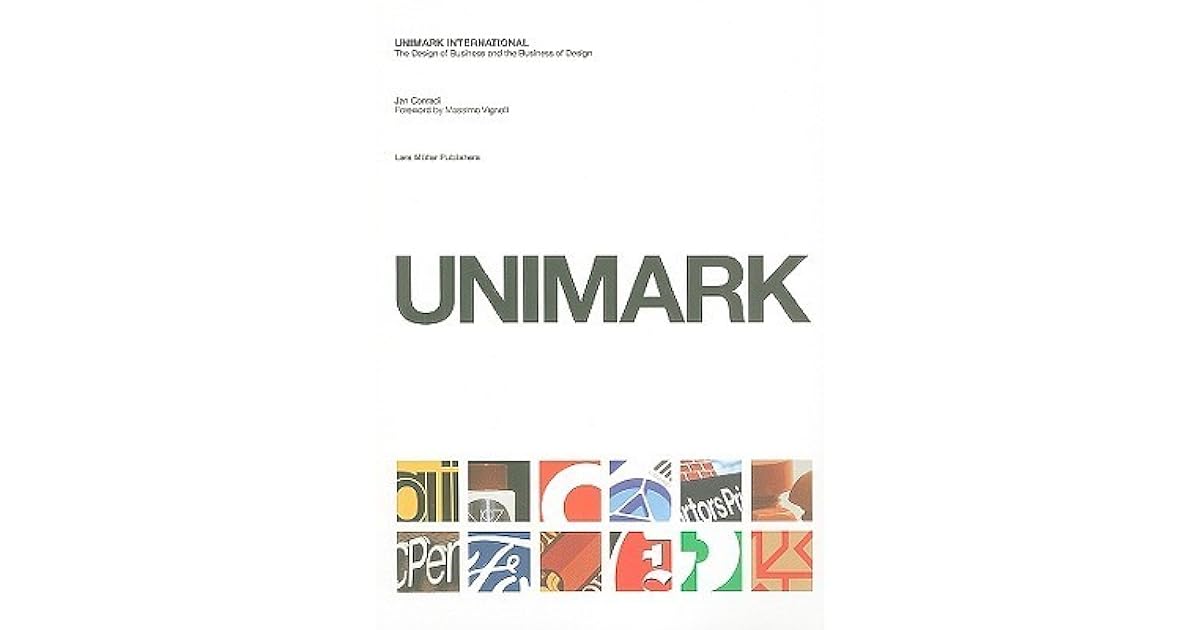 Unimark International: The Design Of Business And The Business Of ...