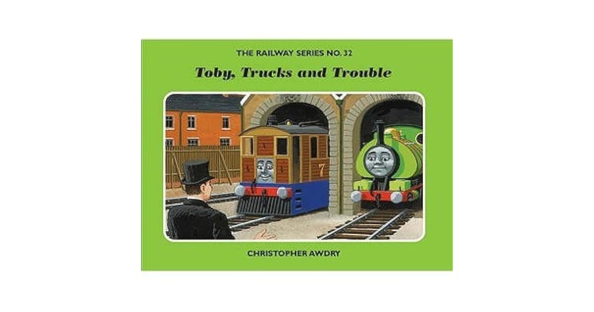 Toby, Trucks and Trouble by Christopher Awdry