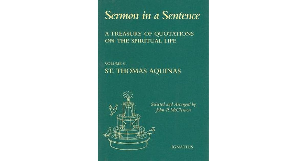 Sermon In A Sentence: A Treasury of Quotations on the Spiritual Life ...