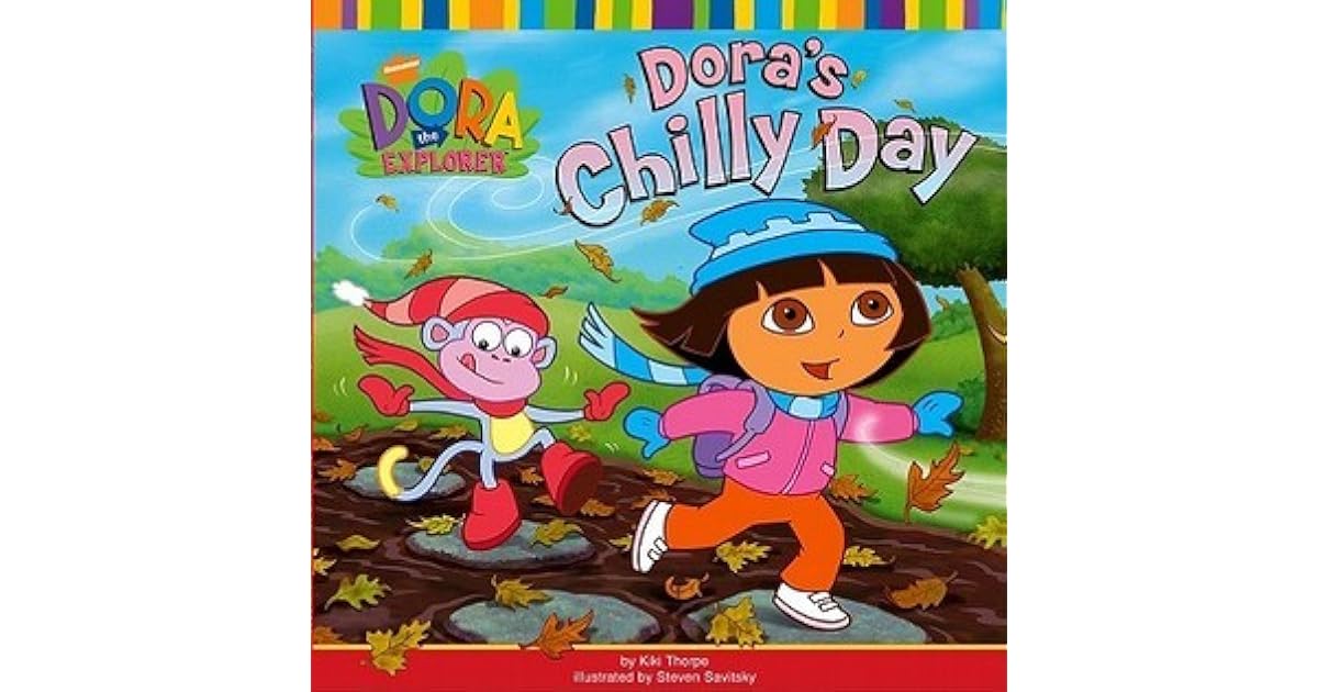 Dora's Chilly Day by Kiki Thorpe