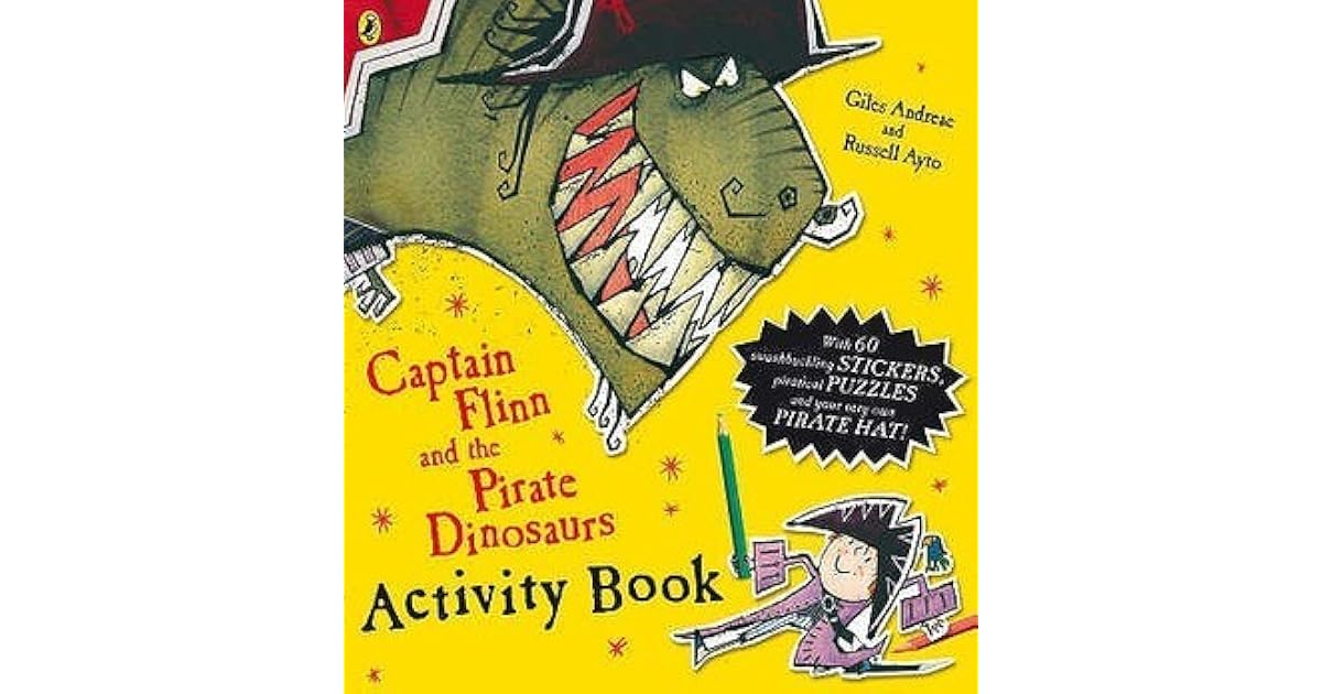 Captain Flinn And The Pirate Dinosaurs Activity Book by Giles Andreae