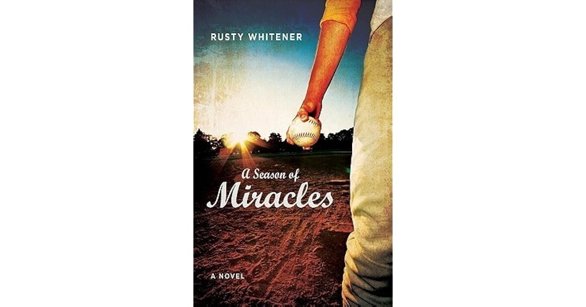 A Season of Miracles by Rusty Whitener