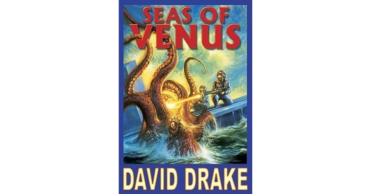 Seas of Venus (Seas of Venus, #1-2) by David Drake