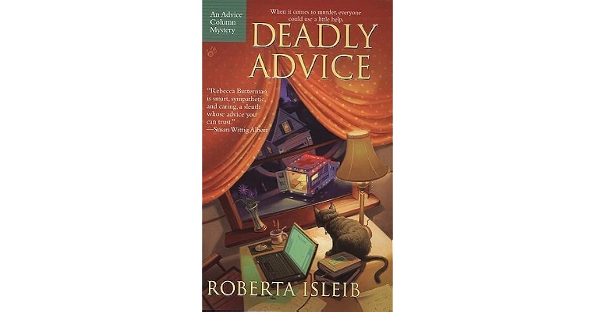 Deadly Advice by Roberta Isleib