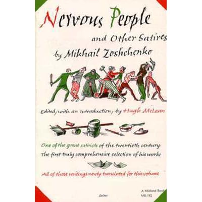Nervous People and Other Satires by Mikhail Zoshchenko — Reviews ...