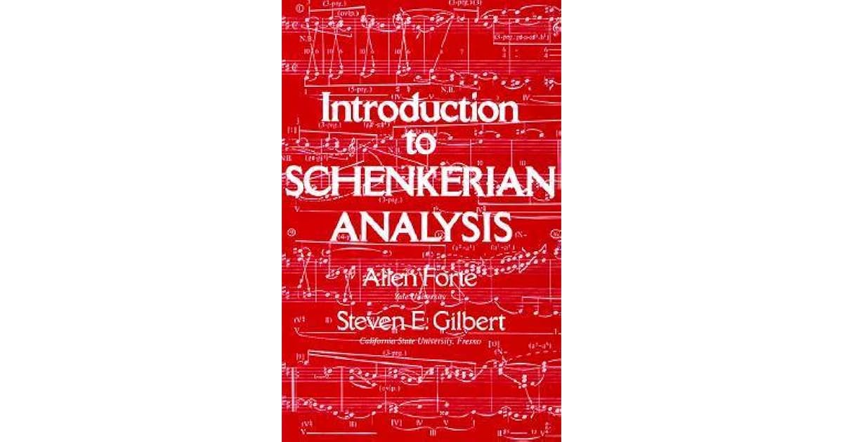 Introduction to Schenkerian Analysis: Form and Content in Tonal Music ...