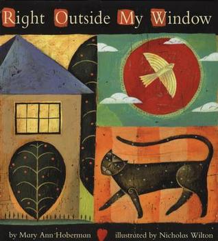 Right Outside My Window by Mary Ann Hoberman