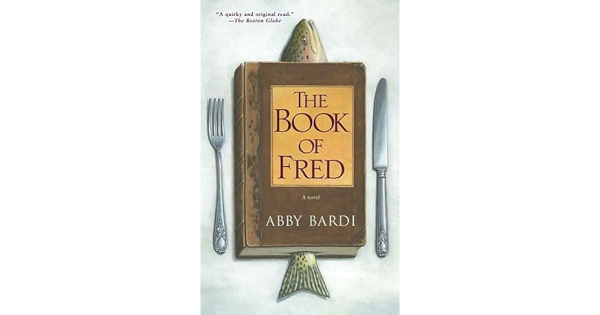 The Book of Fred by Abby Bardi