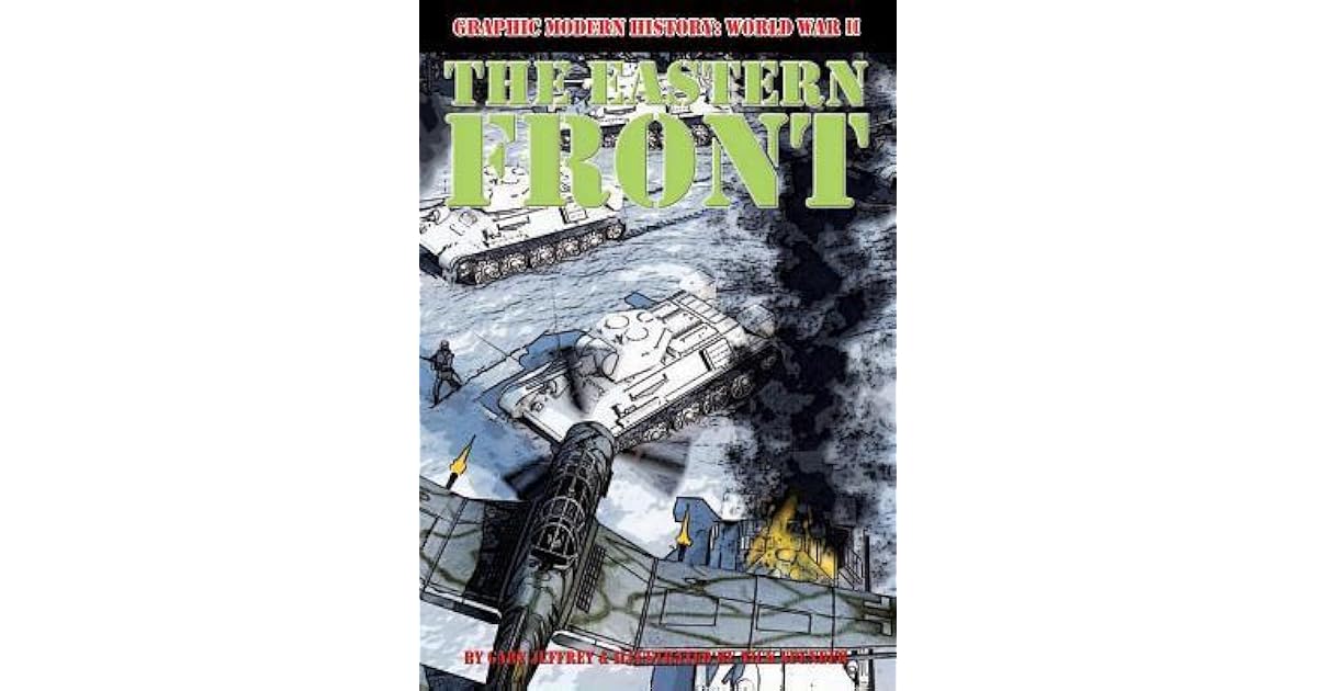 The Eastern Front by Gary Jeffrey