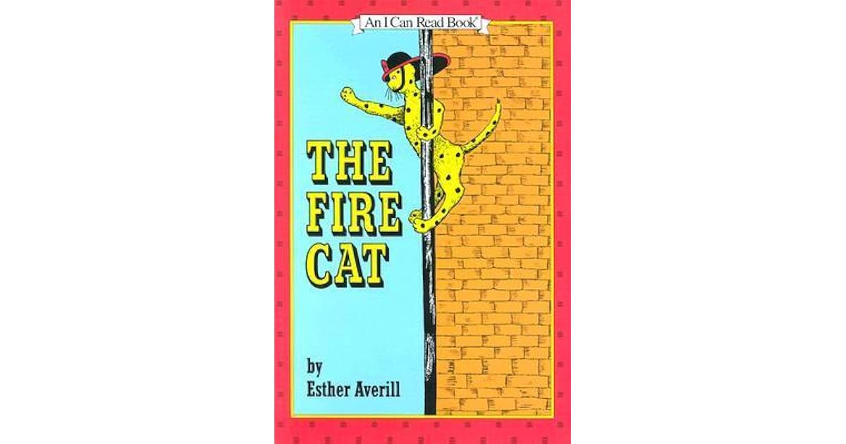 The Fire Cat (An I Can Read Book) by Esther Averill