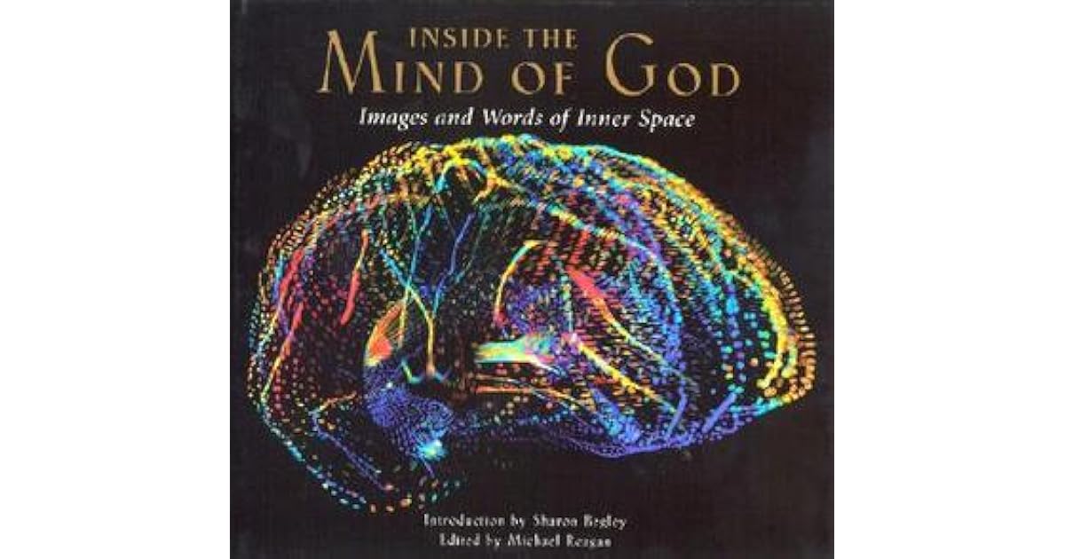 Inside The Mind Of God by Michael Reagan