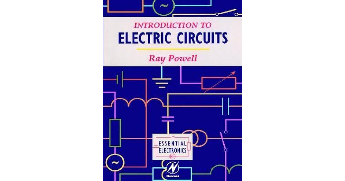 Introduction to Electric Circuits by Ray Powell
