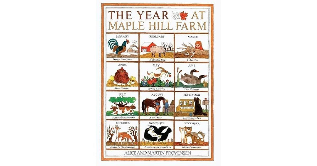 The Year at Maple Hill Farm by Alice Provensen