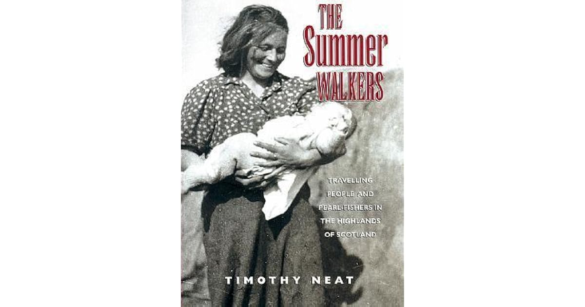 The Summer Walkers: Travelling People and Pearl-Fishers in the ...