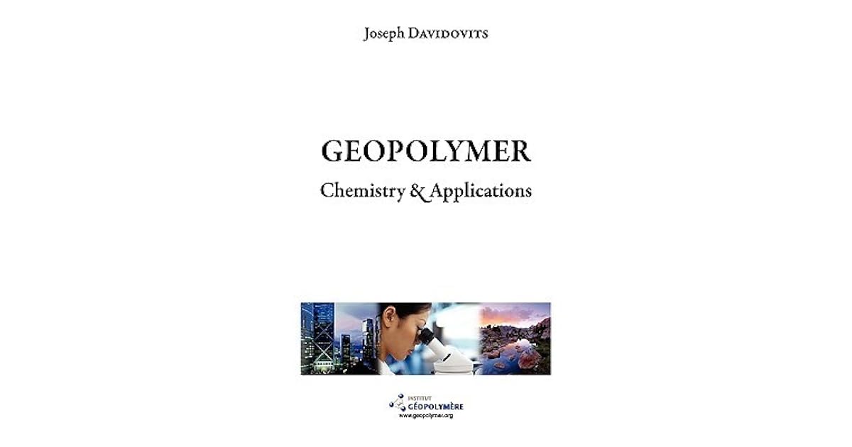 Geopolymer chemistry and applications by Joseph Davidovits