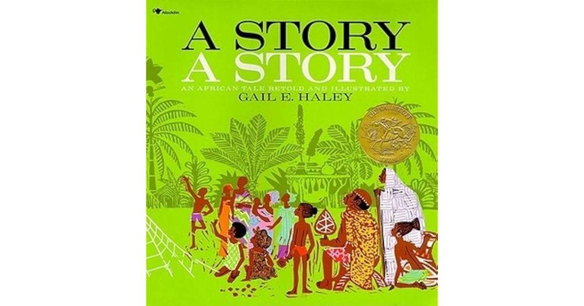 A Story, a Story by Gail E. Haley