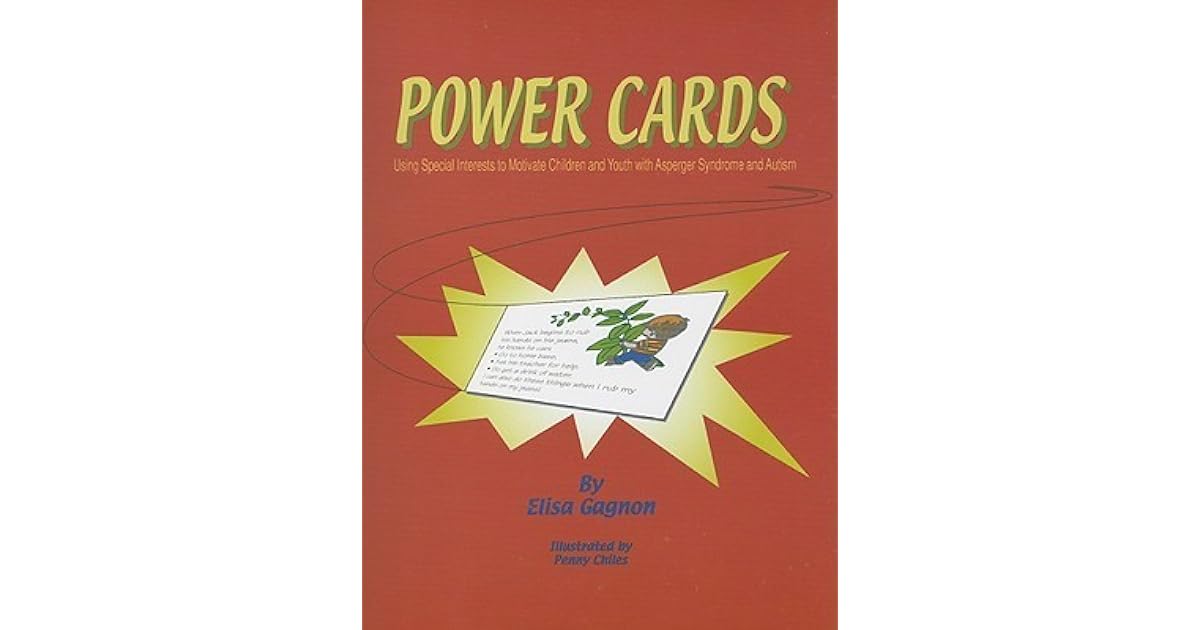 Power Cards: Using Special Interests to Motivate Children and Youth ...
