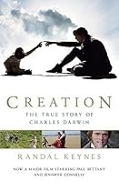 Creation: Darwin, His Daughter & Human Evolution by Randal Keynes