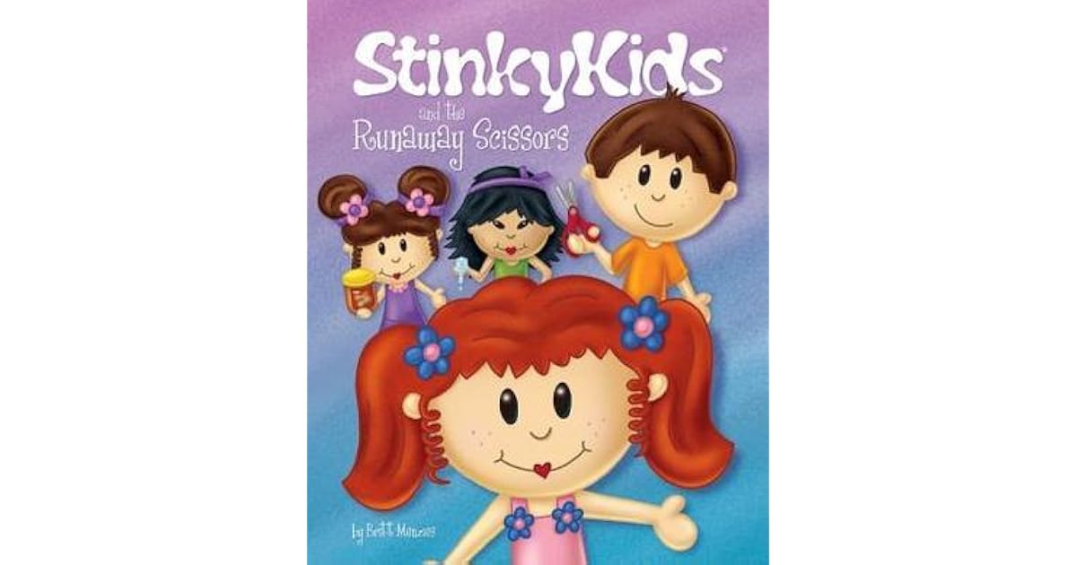 StinkyKids and the Runaway Scissors by Britt Menzies