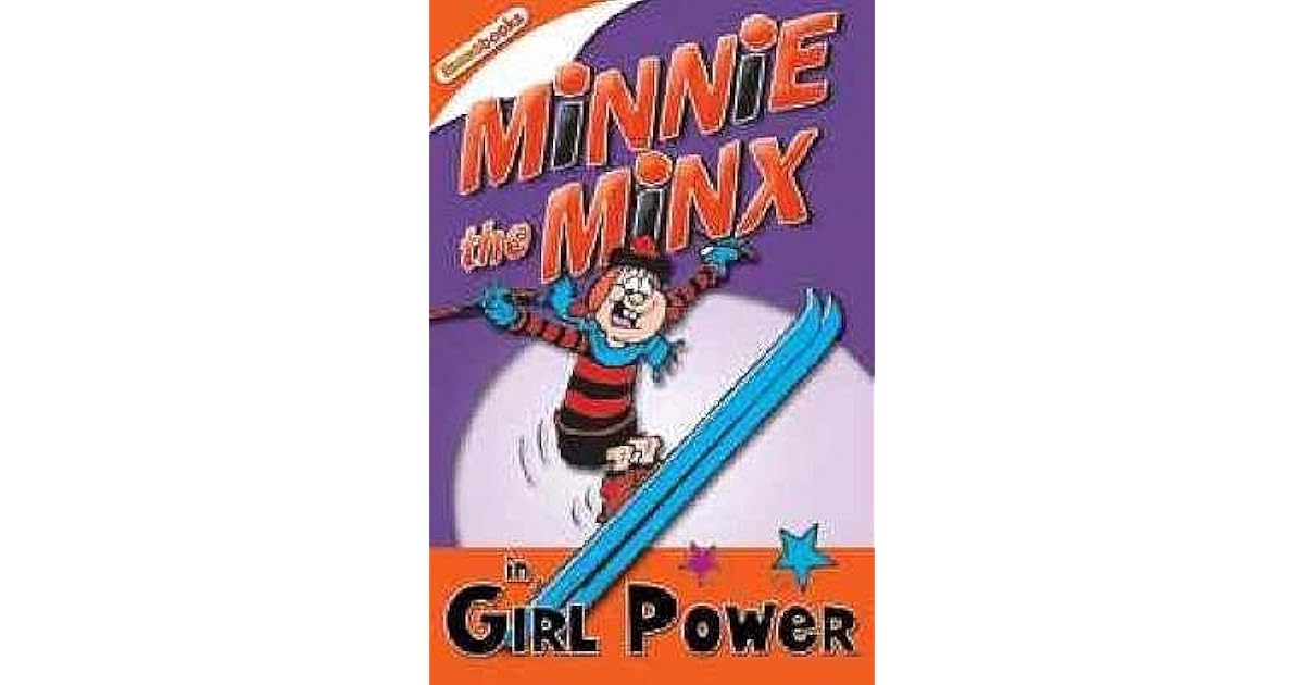 Minnie The Minx In Girl Power by Rachel Elliot