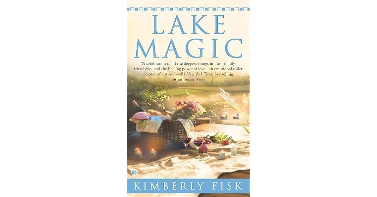 Lake Magic by Kimberly Fisk