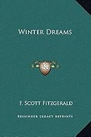 Winter Dreams by F. Scott Fitzgerald — Reviews, Discussion, Bookclubs ...