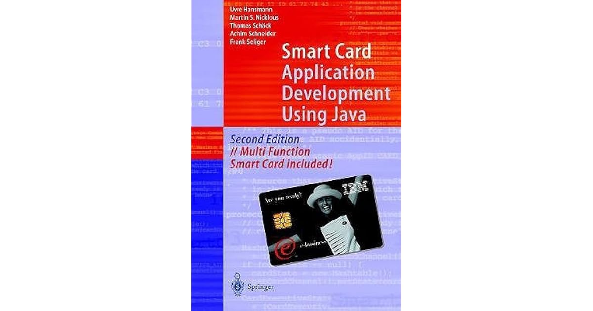 Smart Card Application Development Using Java by Martin S. Nicklous