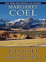 Blood Memory by Margaret Coel