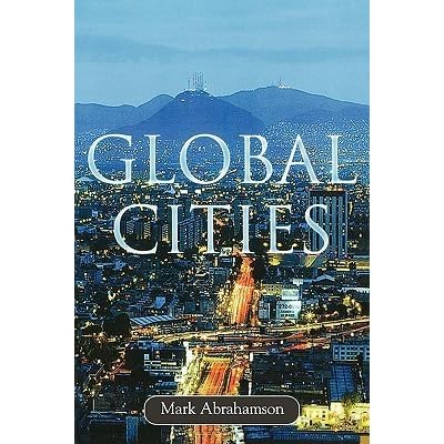 Global Cities by Mark Abrahamson — Reviews, Discussion, Bookclubs, Lists