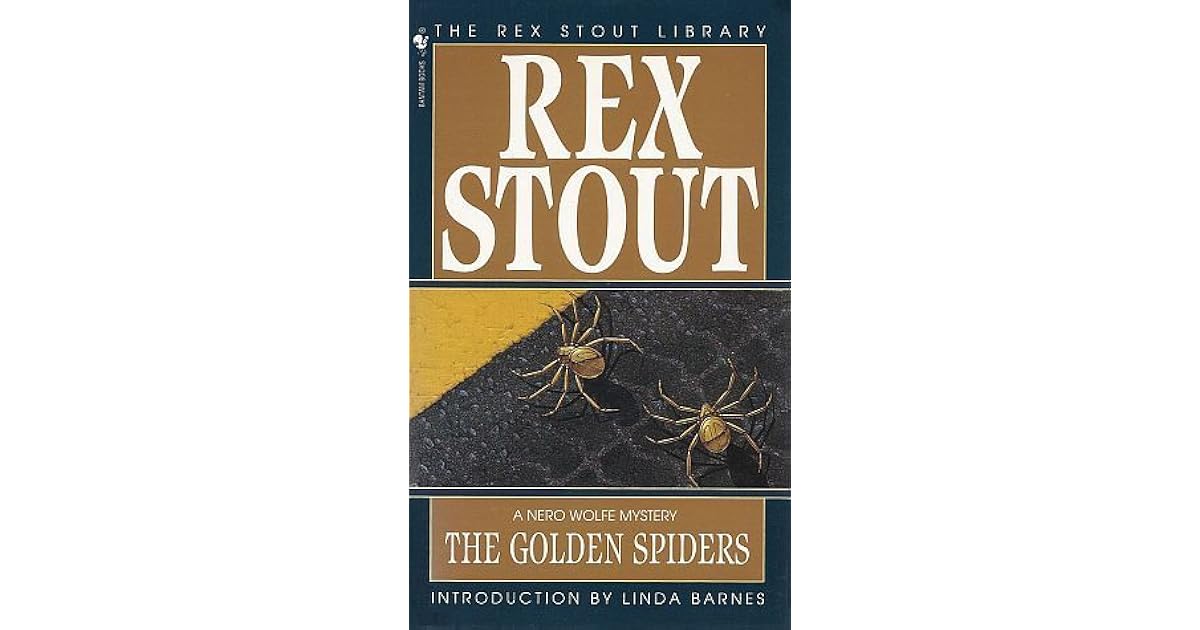 The Golden Spiders (Nero Wolfe, #22) by Rex Stout