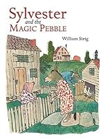 Sylvester and the Magic Pebble by William Steig