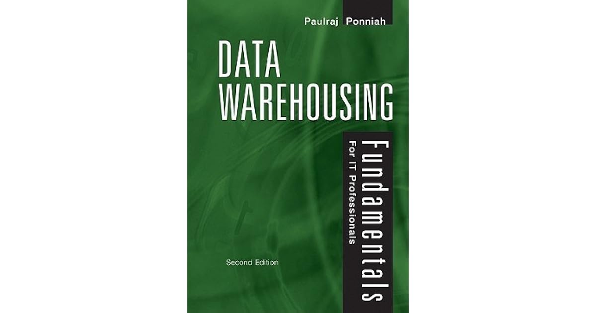 Data Warehousing Fundamentals for It Professionals by Paulraj Ponniah
