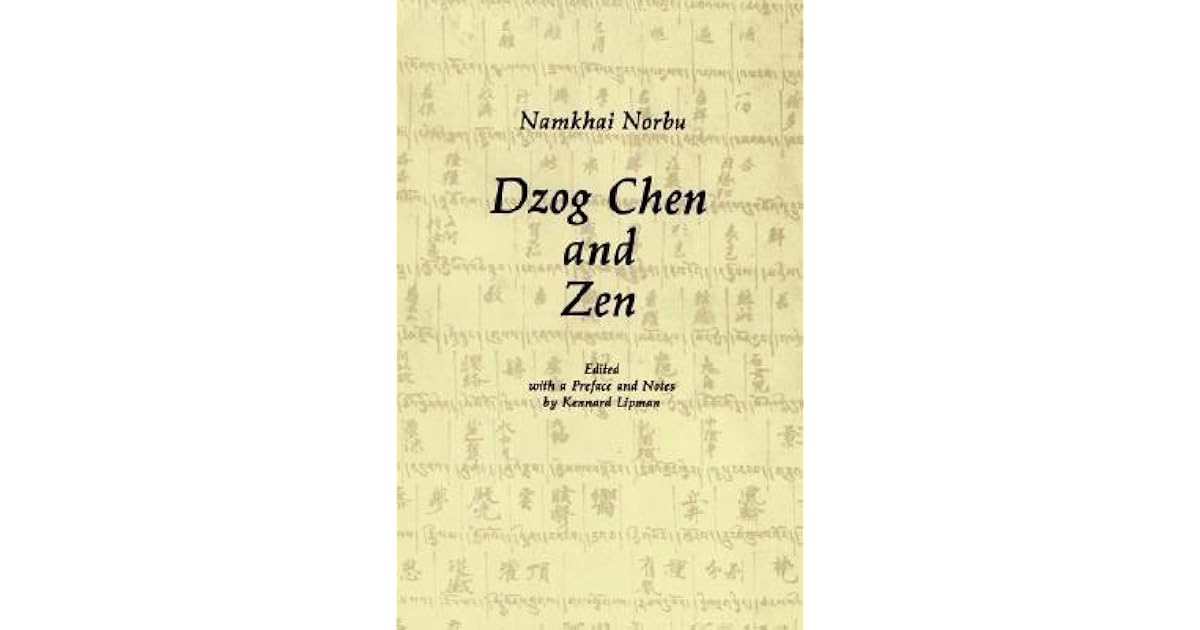 Dzog Chen and Zen by Namkhai Norbu