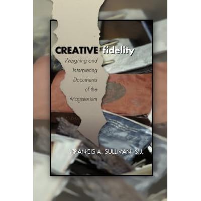 Creative Fidelity: Weighing and Interpreting Documents of the ...