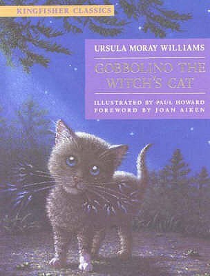 Gobbolino the Witch's Cat by Ursula Moray Williams