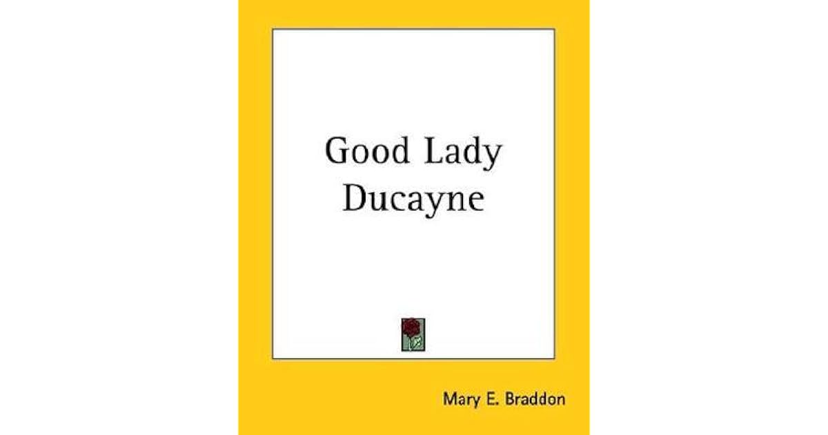 Good Lady Ducayne by Mary Elizabeth Braddon