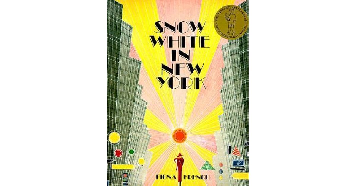 Snow White in New York by Fiona French