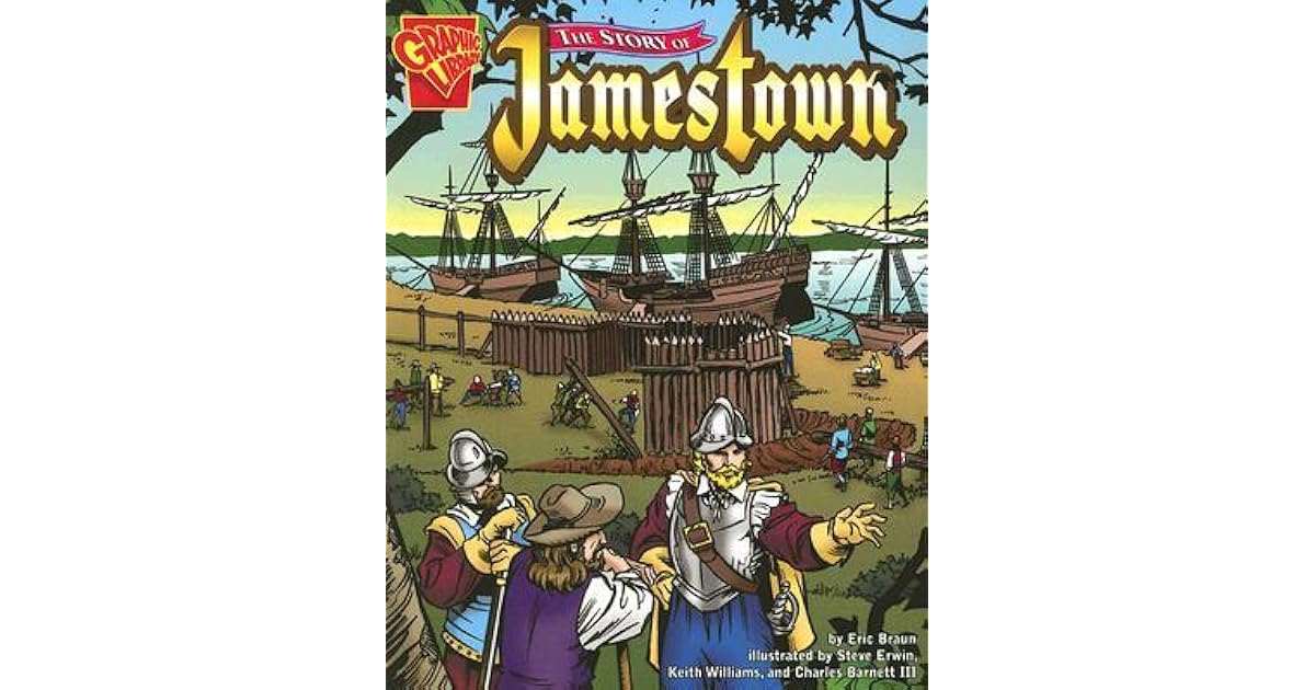 The Story of Jamestown by Eric Braun