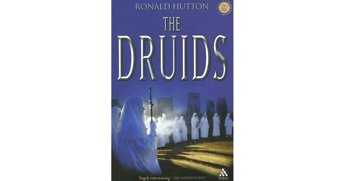 The Druids by Ronald Hutton