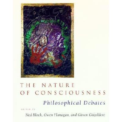 The Nature of Consciousness: Philosophical Debates by Ned Block ...