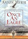 Once An Eagle by Anton Myrer