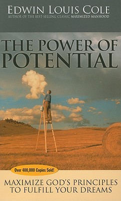 The Power Of Potential by Edwin Louis Cole