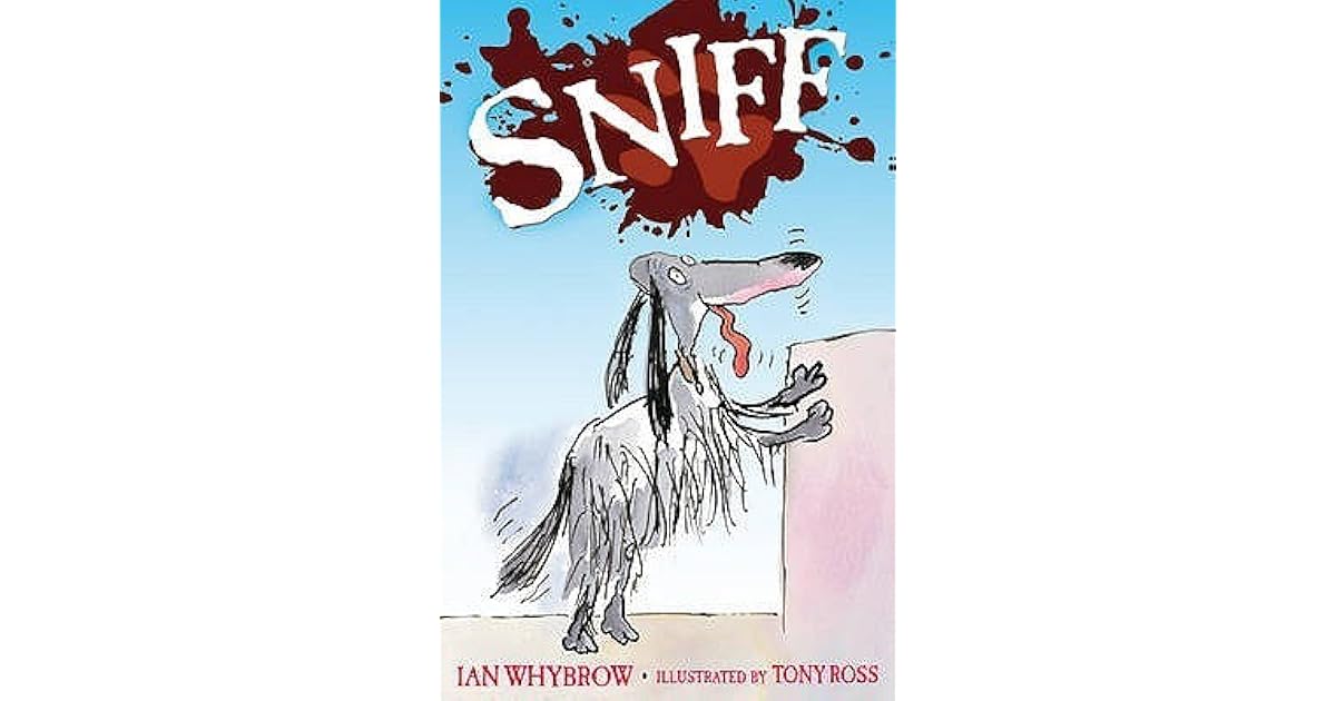 Sniff by Ian Whybrow