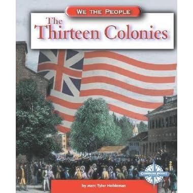 The Thirteen Colonies by Marc Tyler Nobleman — Reviews, Discussion ...