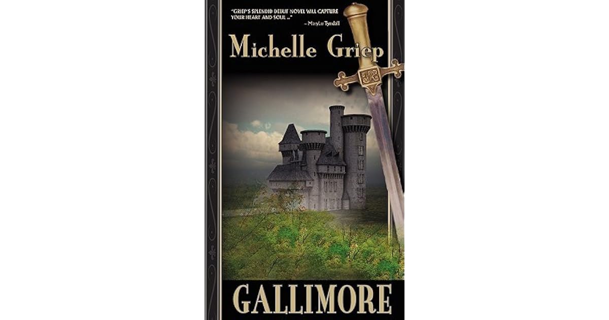 Gallimore by Michelle Griep