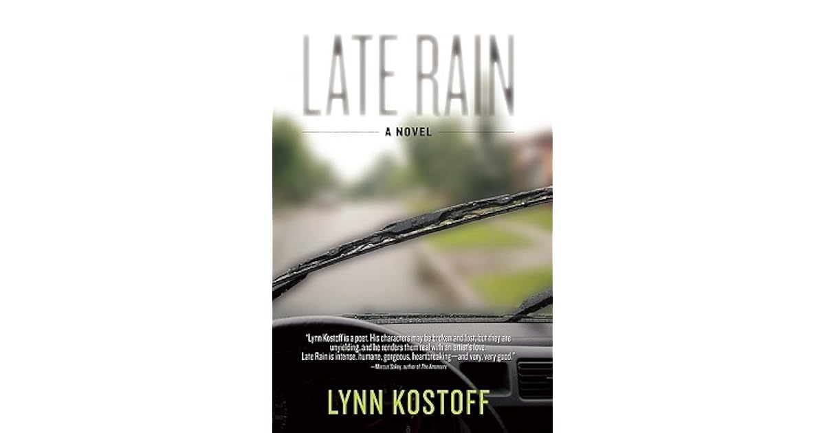 Late Rain by Lynn Kostoff