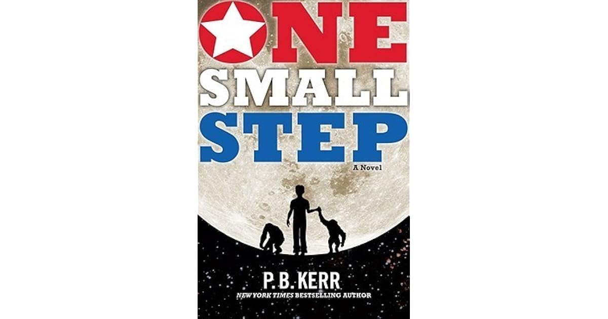One Small Step by P.B. Kerr